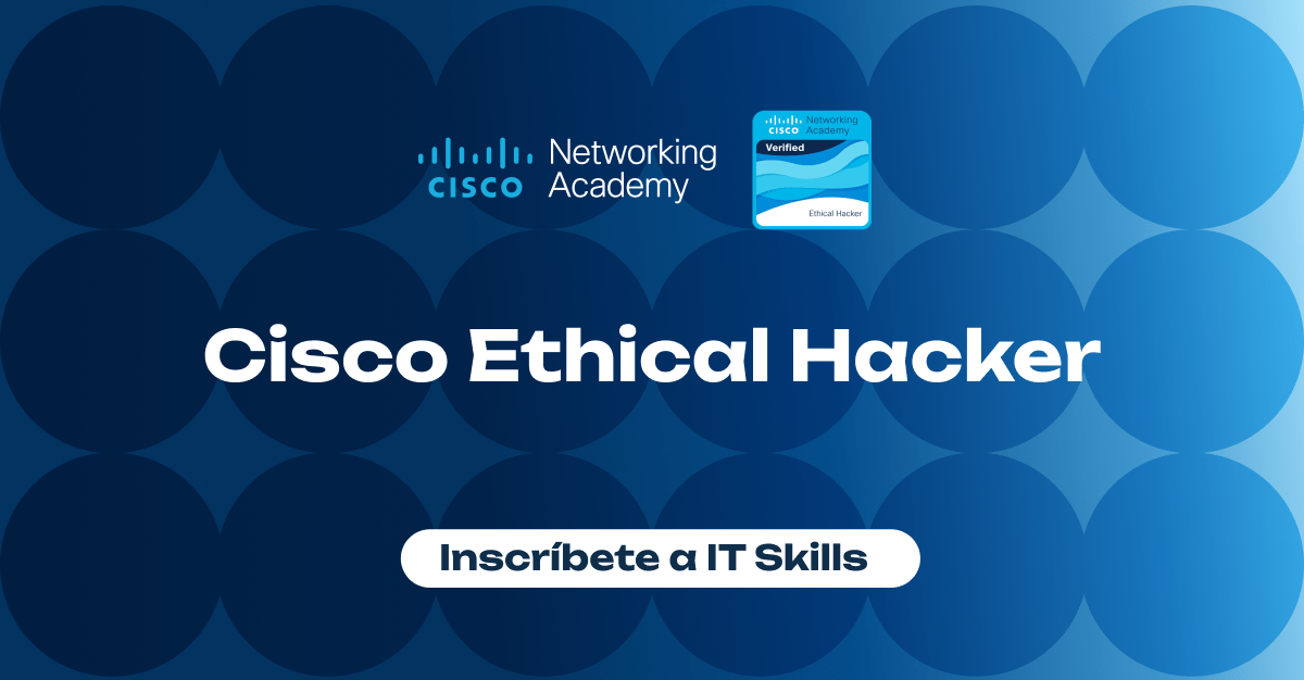 IT Skills Platform | Curso: Cisco Ethical Hacker