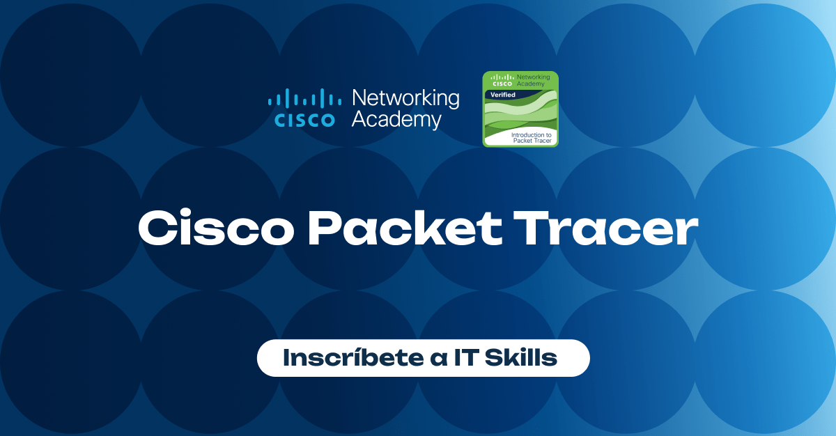 IT Skills Platform | Curso: Packet Tracer