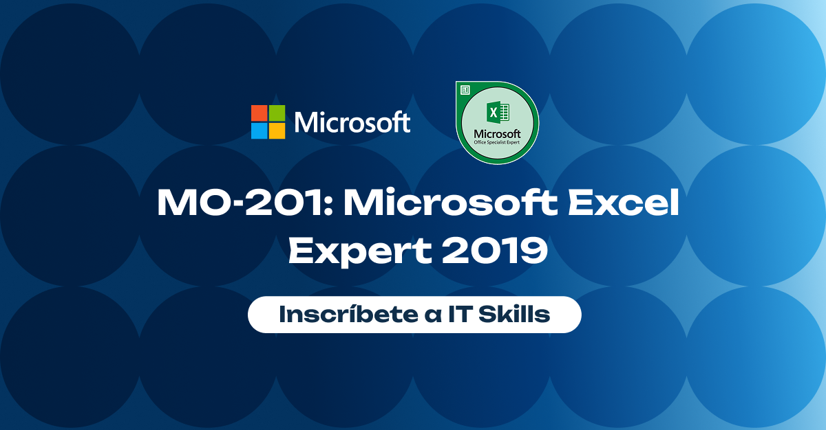 IT Skills Platform | MO-201: Microsoft Excel Expert 2019